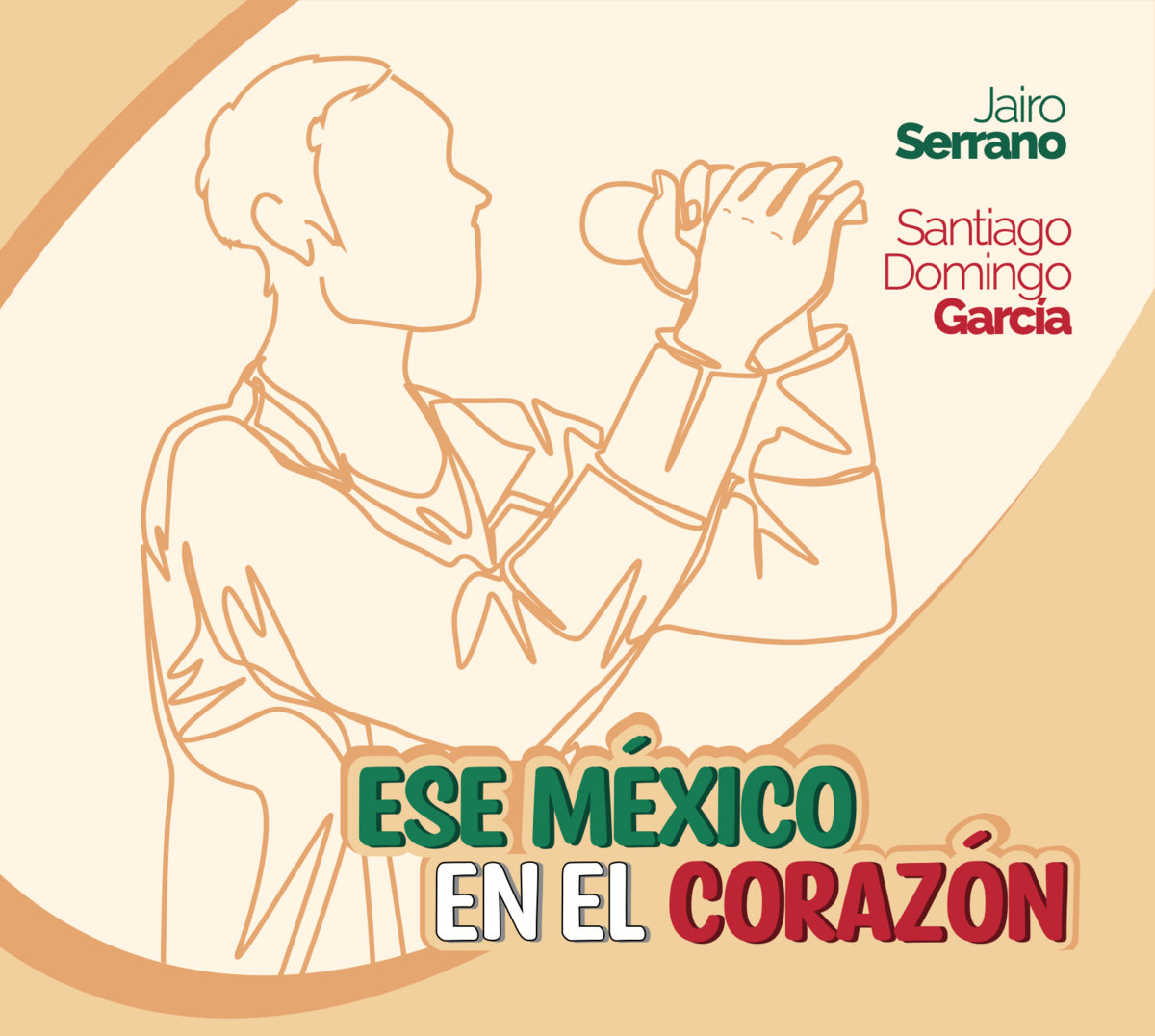 Ese México en el Corazón | Jairo Serrano | Jairo Serrano Canta