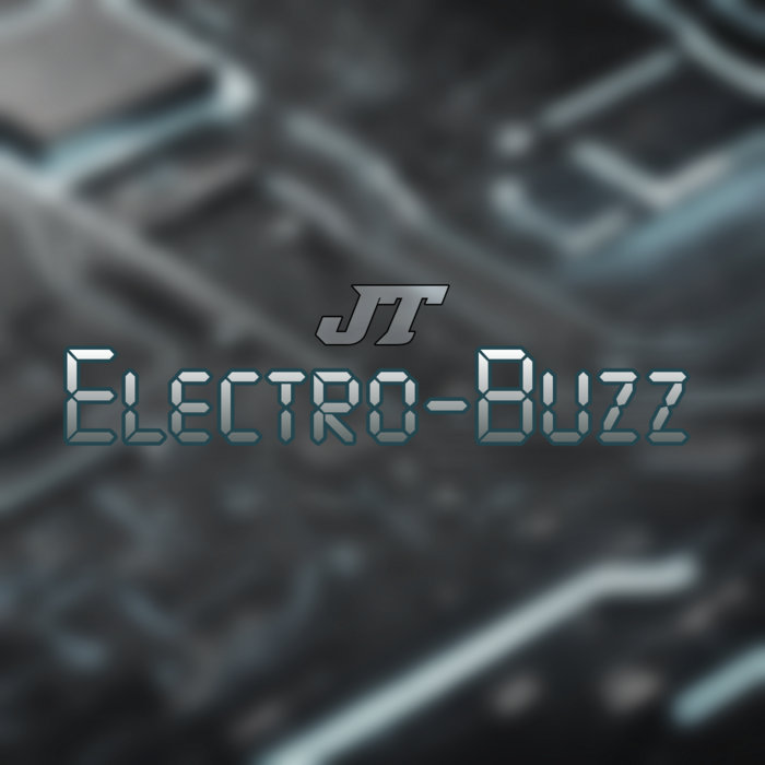 Electro-Buzz | JoshingTron