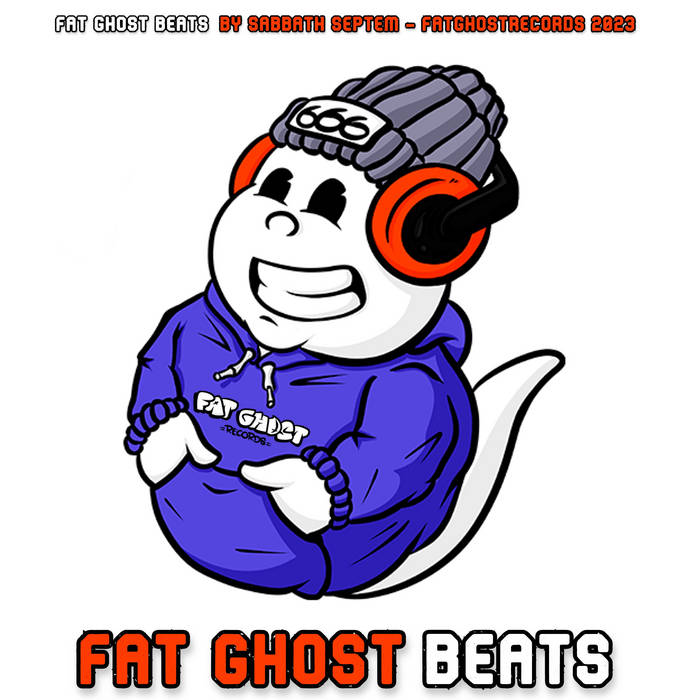 FAT GHOST BEATS | Sabbath Septem
