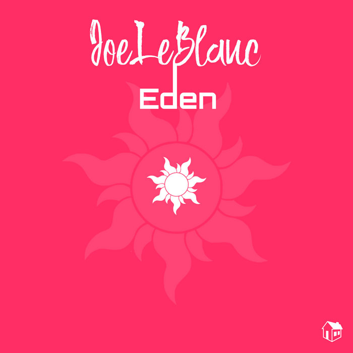 Eden | Joe Le Blanc