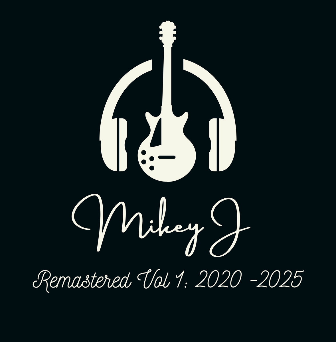Mikey J Remastered Vol 1: 2020 - 2025 | Mikey J