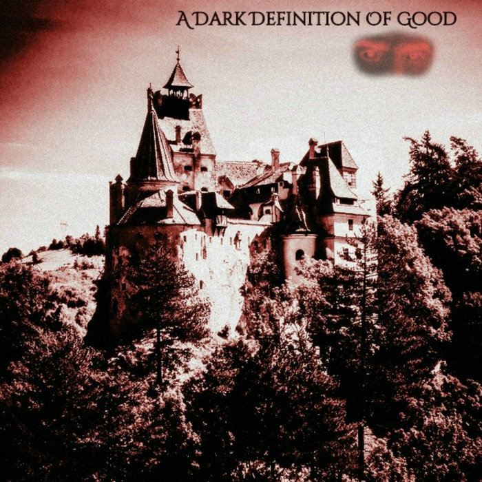 A Dark Definition Of Good, (Mixtape). | Main MC, NXI$ Producer | Main MC