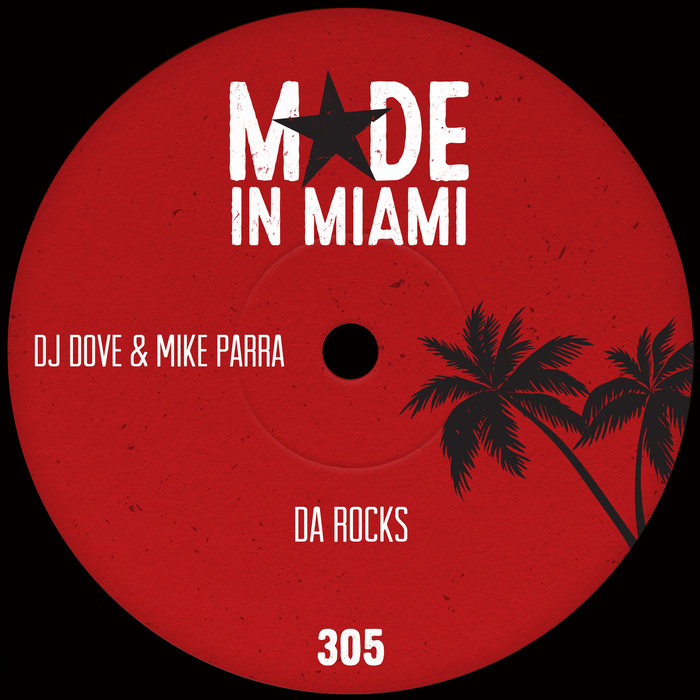 Da Rocks | DJ Dove & Mike Parra | Nervous Records