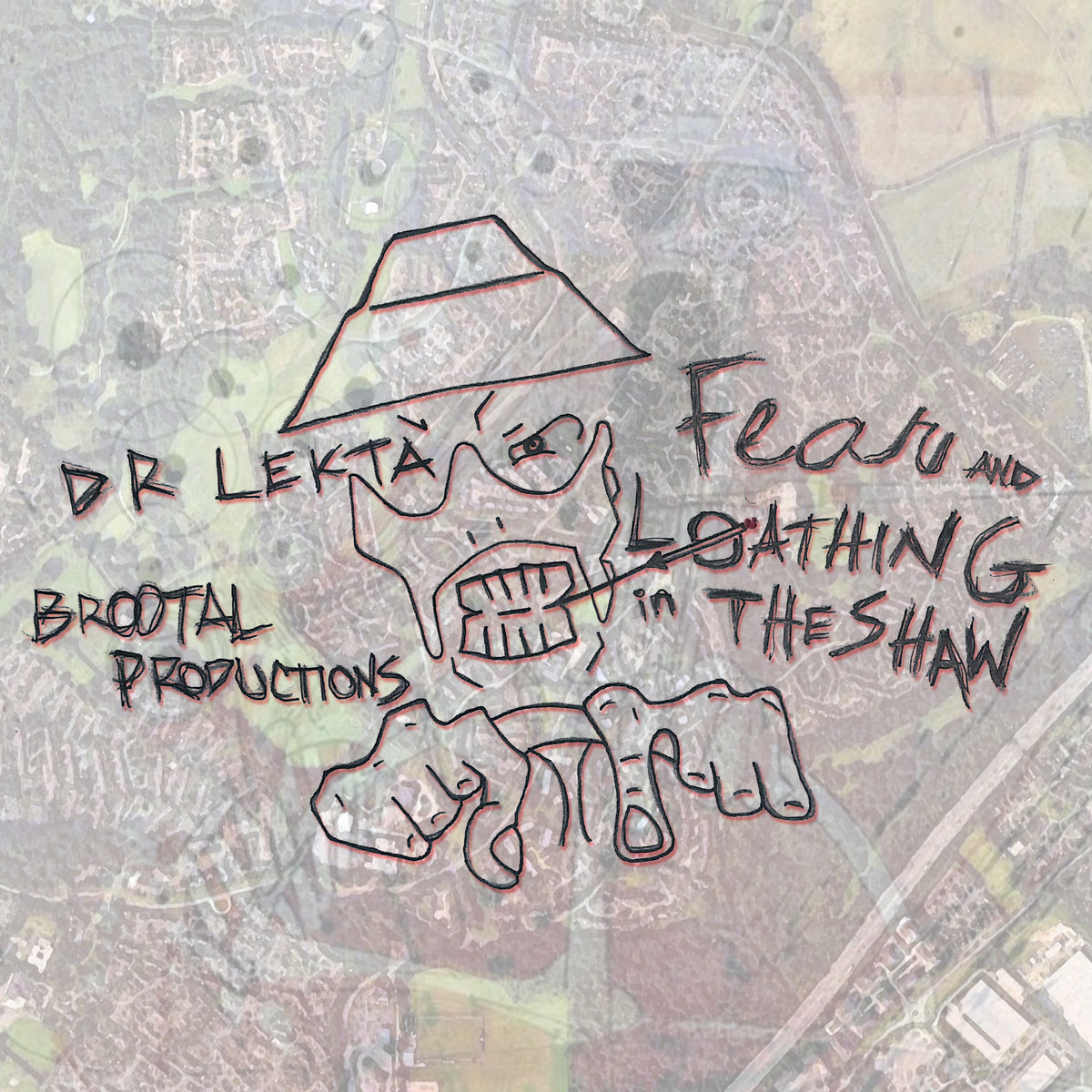 Dr Lekta & Br00tal Productions - Fear & Loathing In The Shaw | Dr Lekta