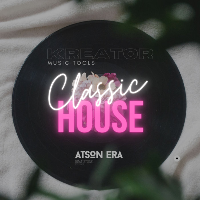 "Classic House" Essentials | Kreator Music Tools