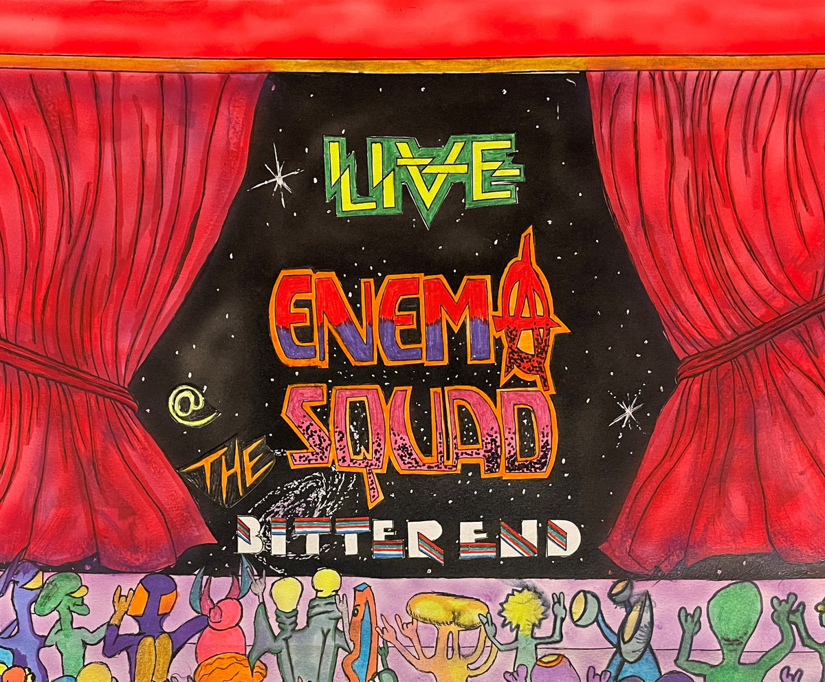 Enema Squad Live At The Bitter End Enema Squad