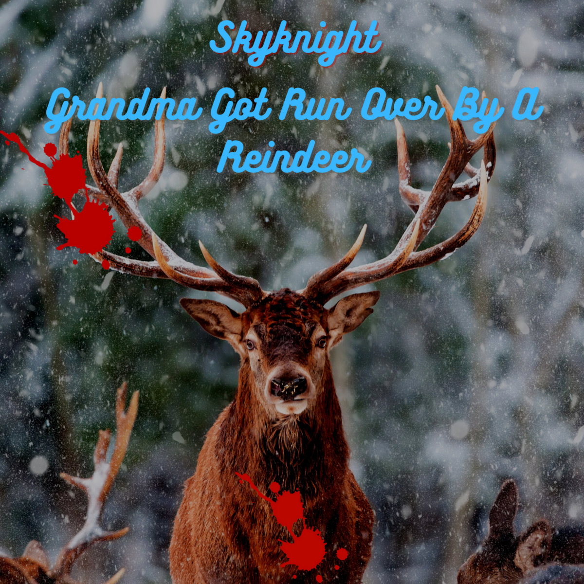 Grandma Got Run Over By A Reindeer | Blank Mind