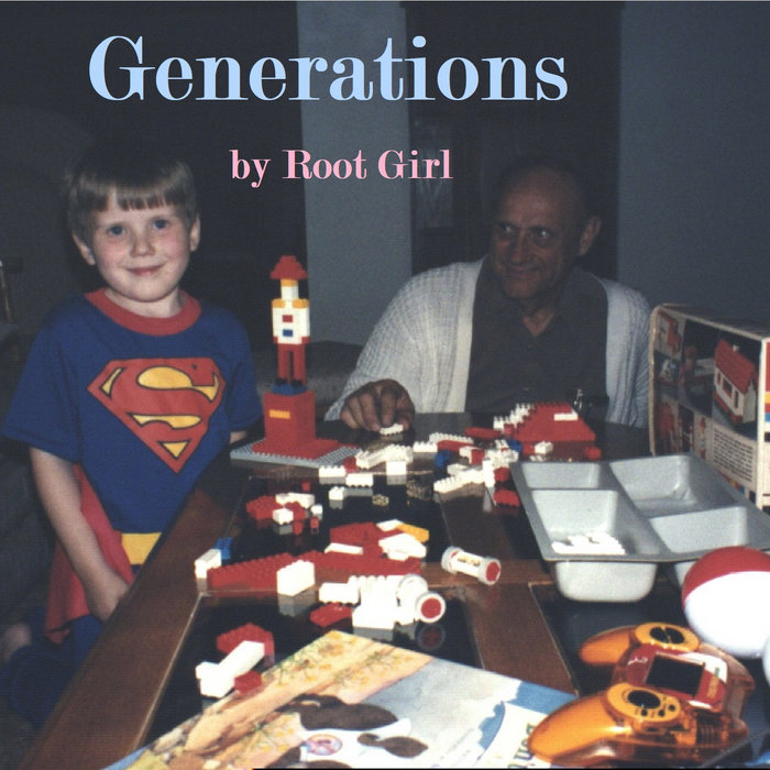Generations | Root Girl