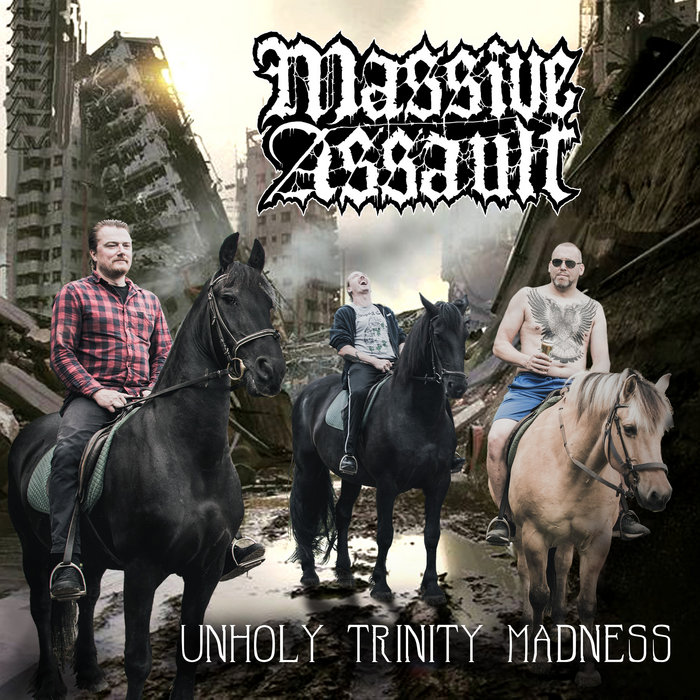 Unholy Trinity Madness | Massive Assault
