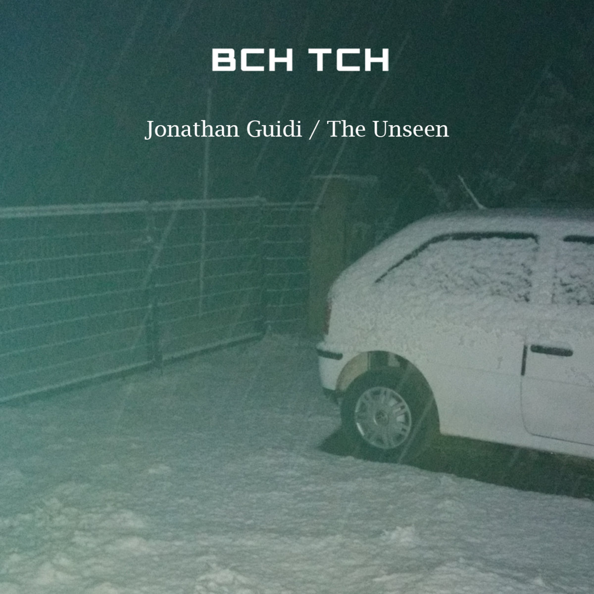 Jonathan Guidi / The Unseen | BCH TCH