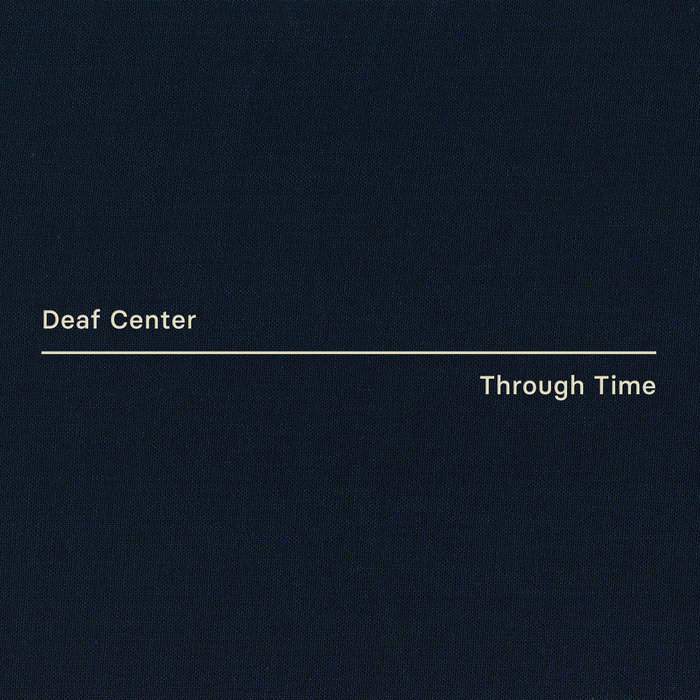 Through Time | Deaf Center