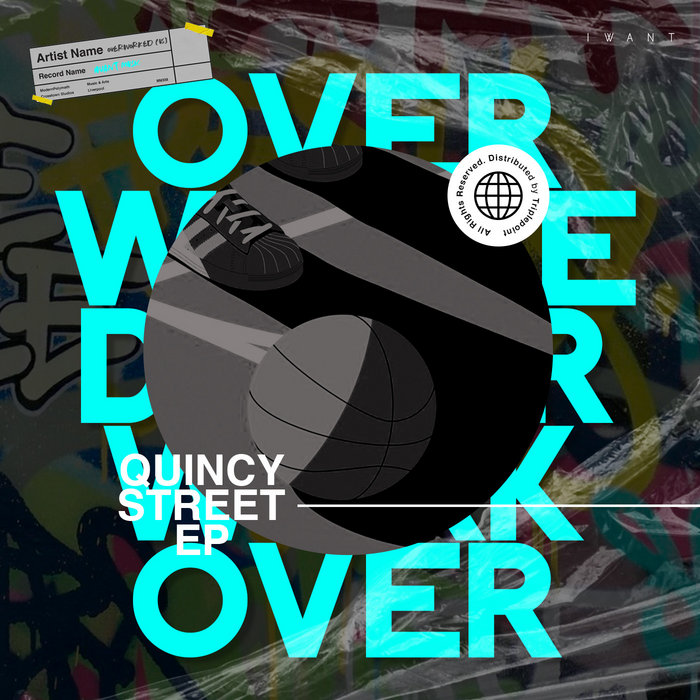 Quincy Street EP | Overworked (US) | IWant Music