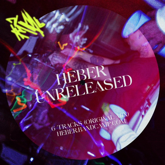 HEBER UNRELEASED EP | HEBER | Heber