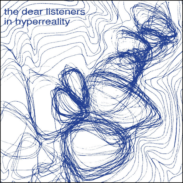 In Hyperreality | The Dear Listeners | Norwegianism Records