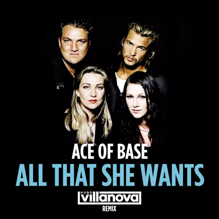 Ace Of Base - All That She Wants (Hugo Villanova Remix) | Hugo Villanova