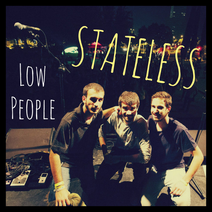 Stateless | Low People