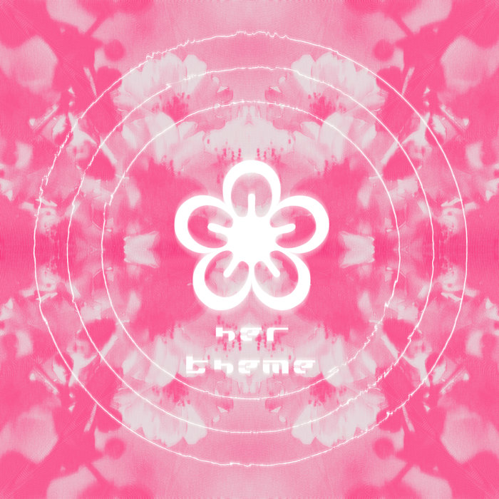 Her Theme | FlowerBoyDeMii