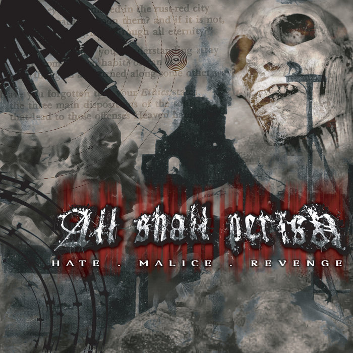 Hate . Malice . Revenge | All Shall Perish | Amputated Vein Records