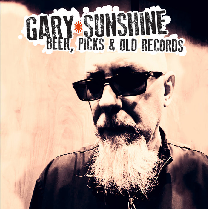 Beer, Picks & Old Records | Gary Sunshine