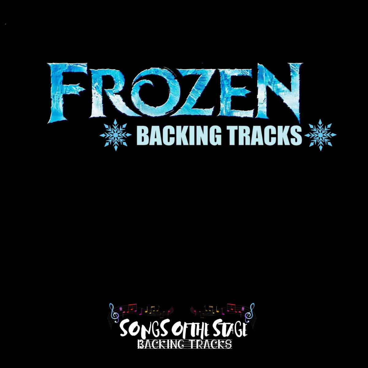 Frozen - Backing Tracks | Songs Of The Stage