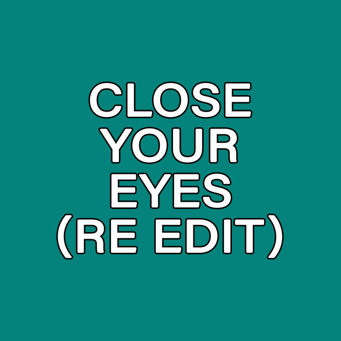 Paul Sirrell - Close Your Eyes (Re-Edit) | Paul Sirrell