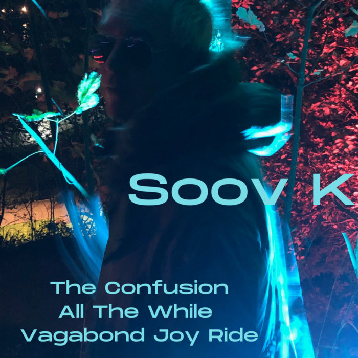 The Confusion EP | Soov K