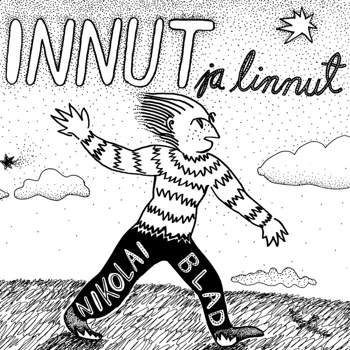 Innut ja linnut | Nikolai Blad