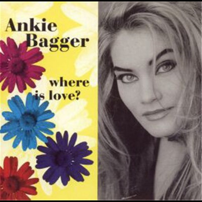 Where Is Love | Ankie Bagger