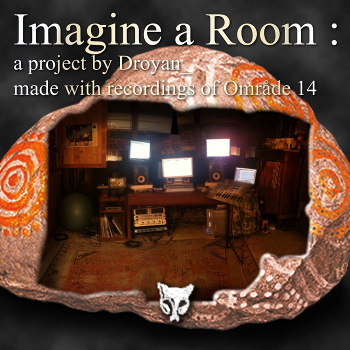 Imagine a Room : | Droyan_