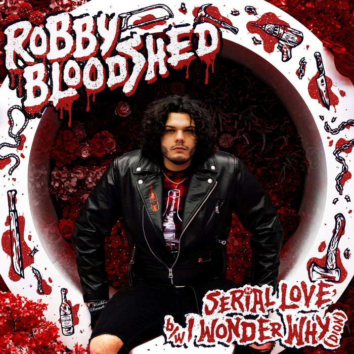 Serial Love | Robby Bloodshed