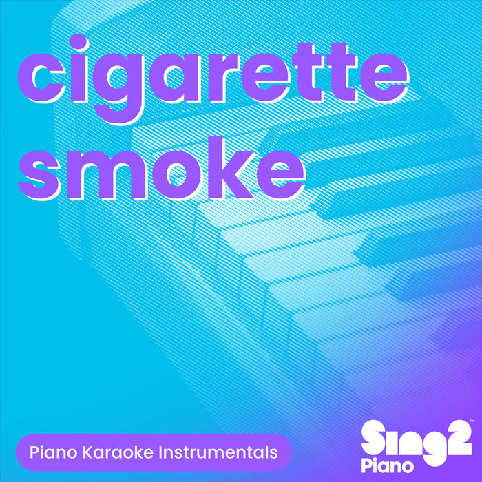 cigarette smoke (Lower Key) [Originally Performed by Olivia Rodrigo ...