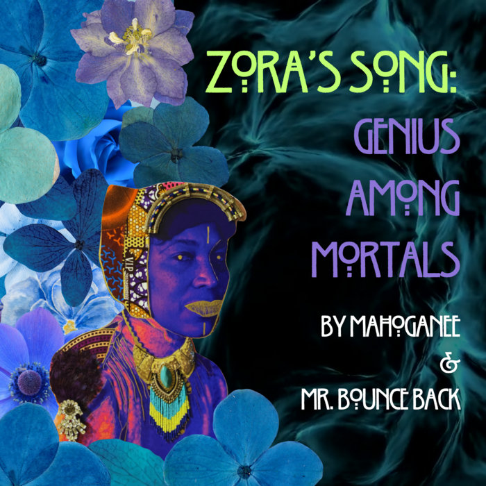 Zora's Song (Genius Among Mortals) | Mahoganee