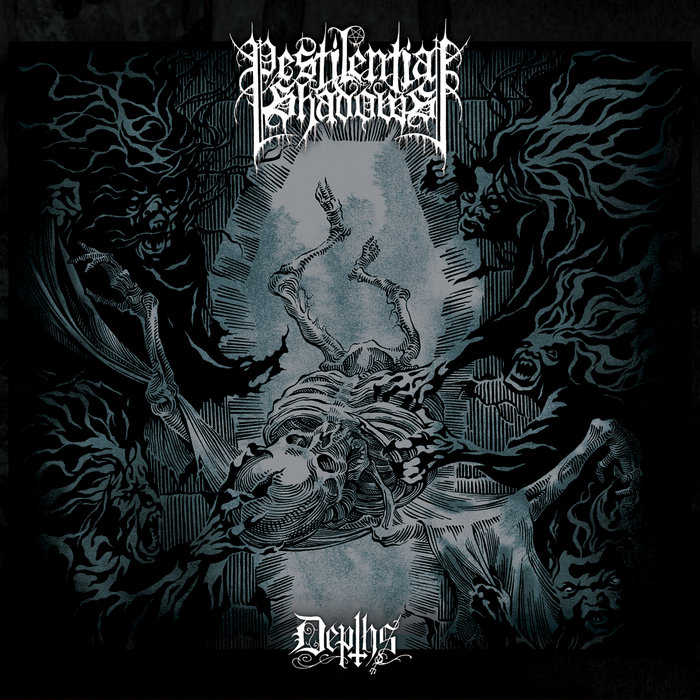 Depths | Pestilential Shadows