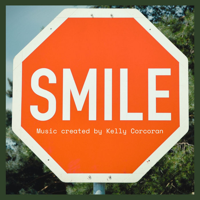 Smile (Album) | Kelly Corcoran Composer