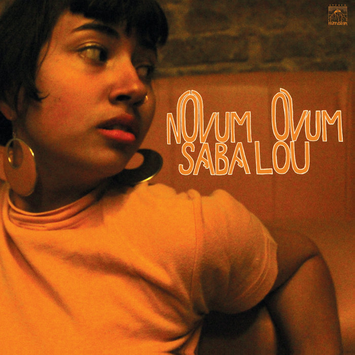 Novum Ovum | Saba Lou | King Khan