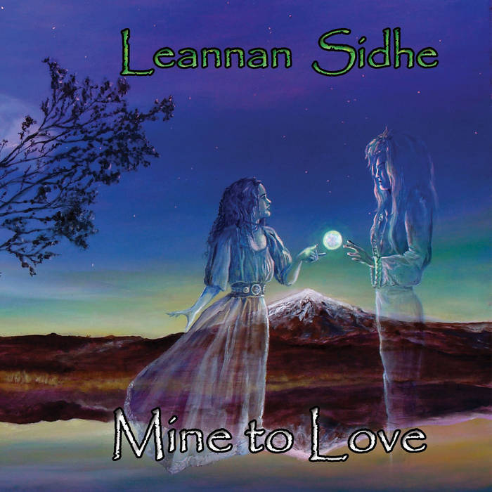 Mine to Love | Leannan Sidhe