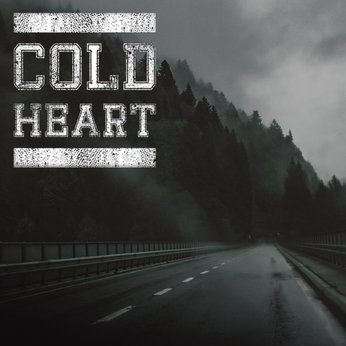 Cold Heart | Cold Heart
