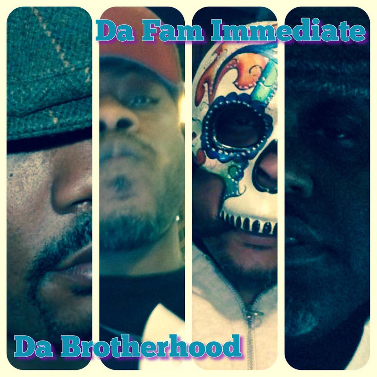 Da Brotherhood | Da Fam Immediate