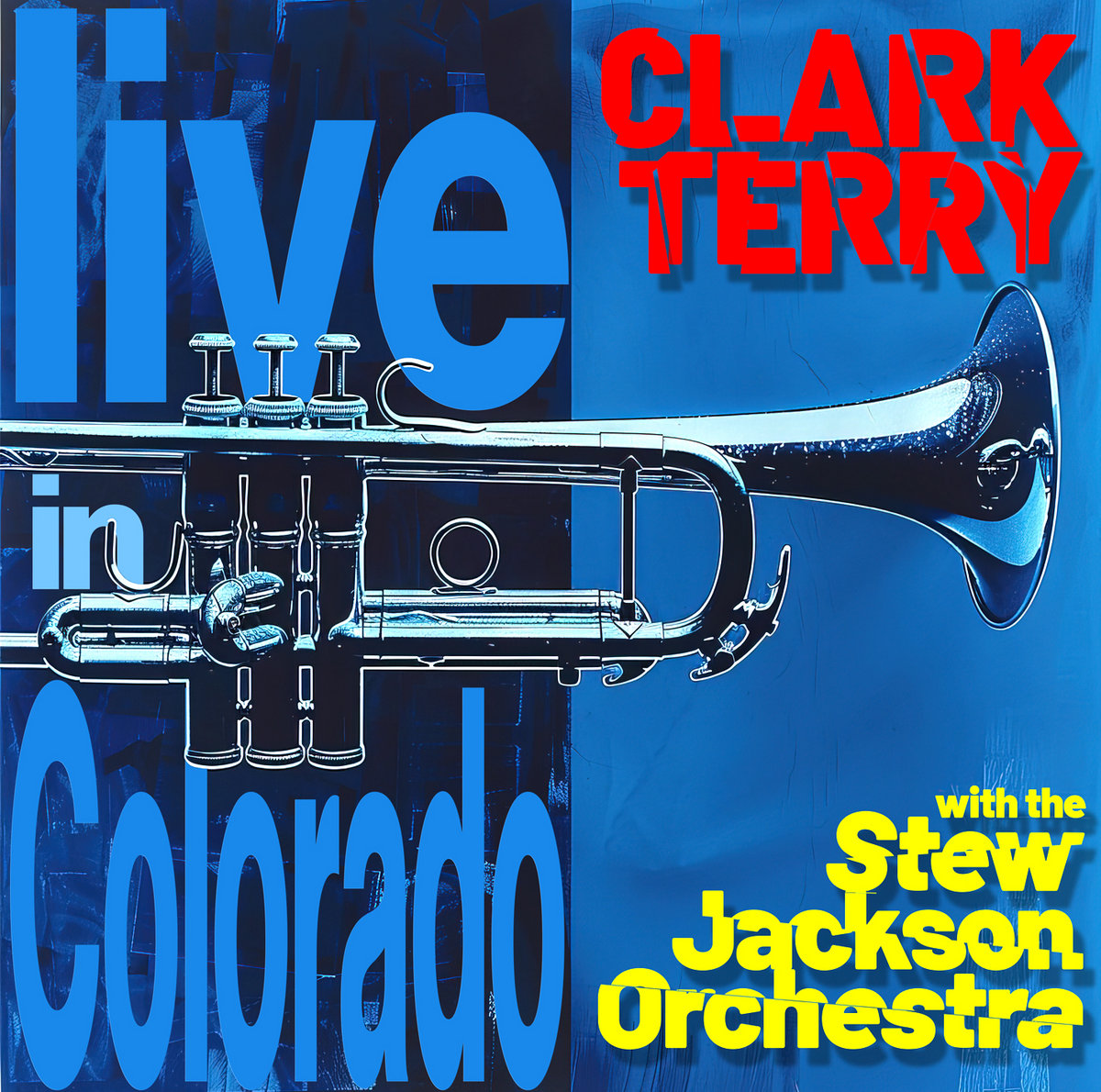 Live in Colorado | Clark Terry with the Stew Jackson Orchestra | Neil ...