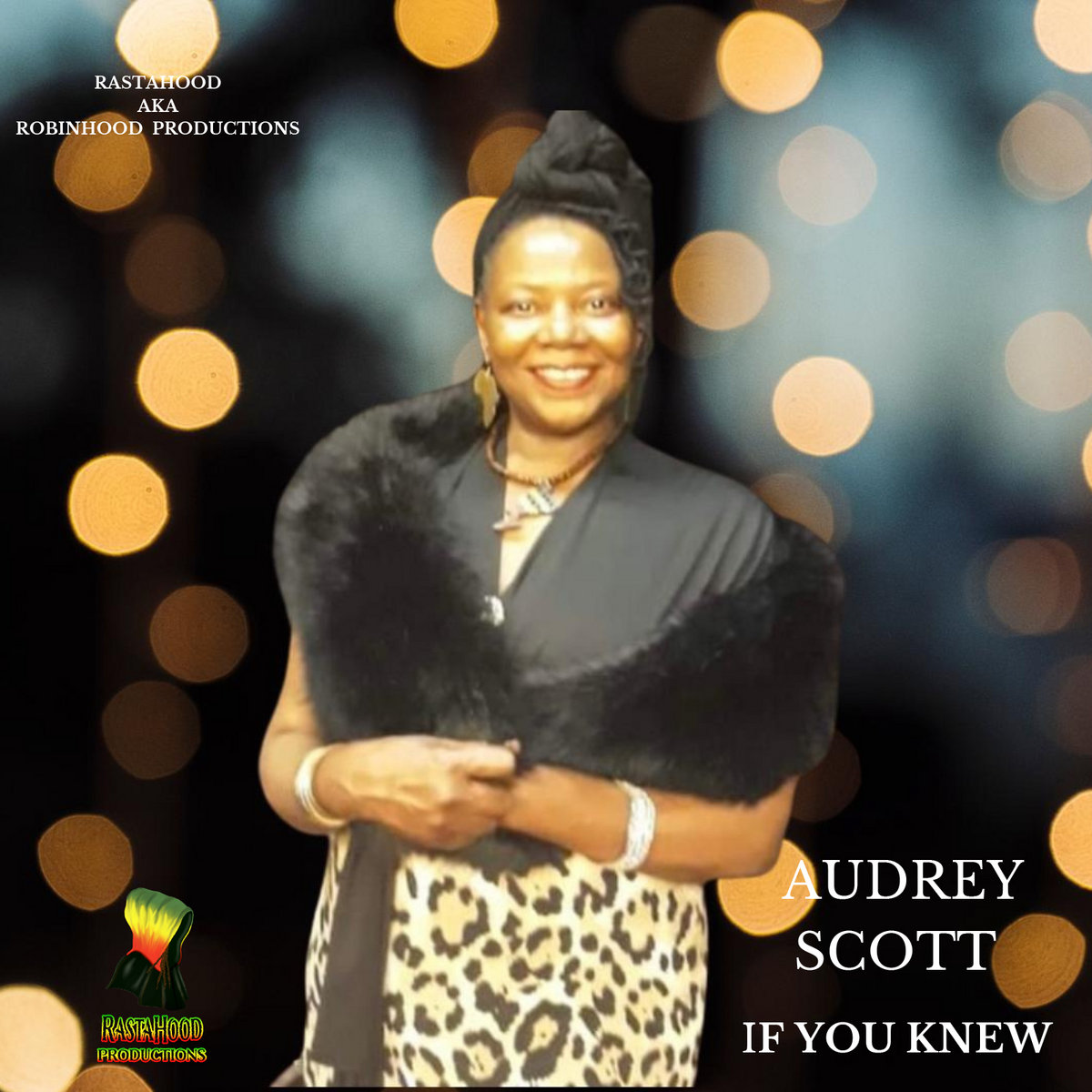 IF YOU KNEW Remix | AUDREY SCOTT | RASTA HOOD