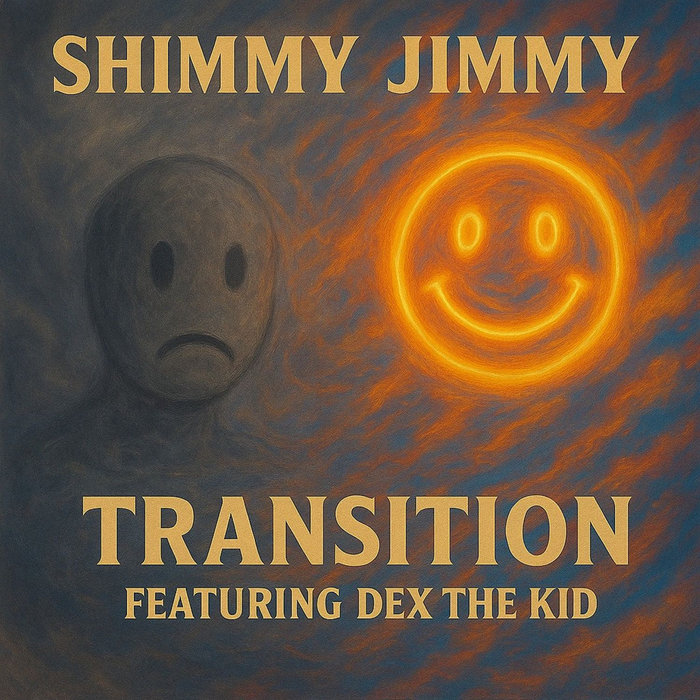 Transition (ft. Dex the Kid) | Shimmy Jimmy | I'm Smiling Records