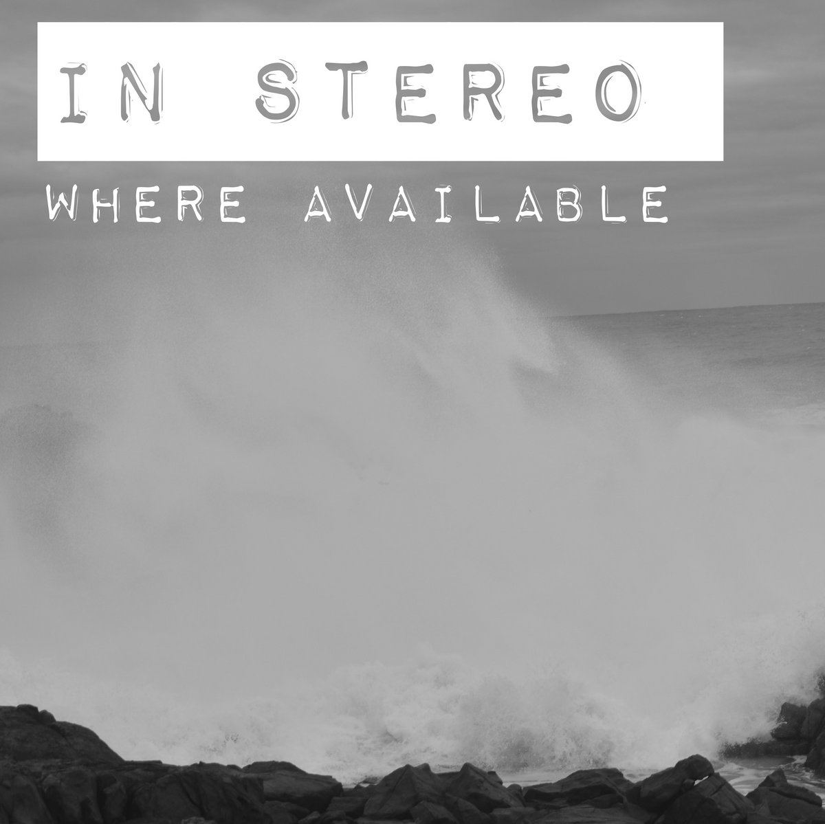 IN STEREO where available | late note