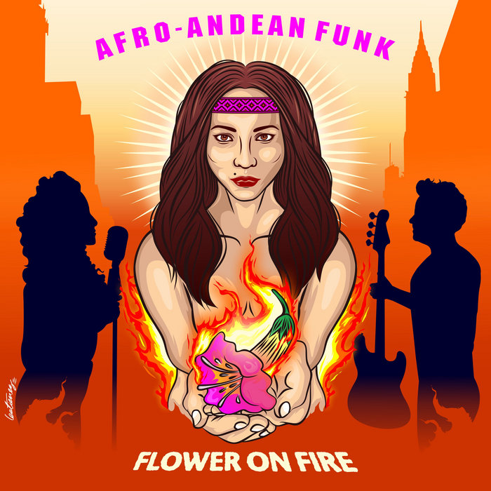 Flower on Fire | Afro-Andean Funk