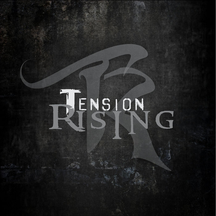 Tension Rising | Tension Rising