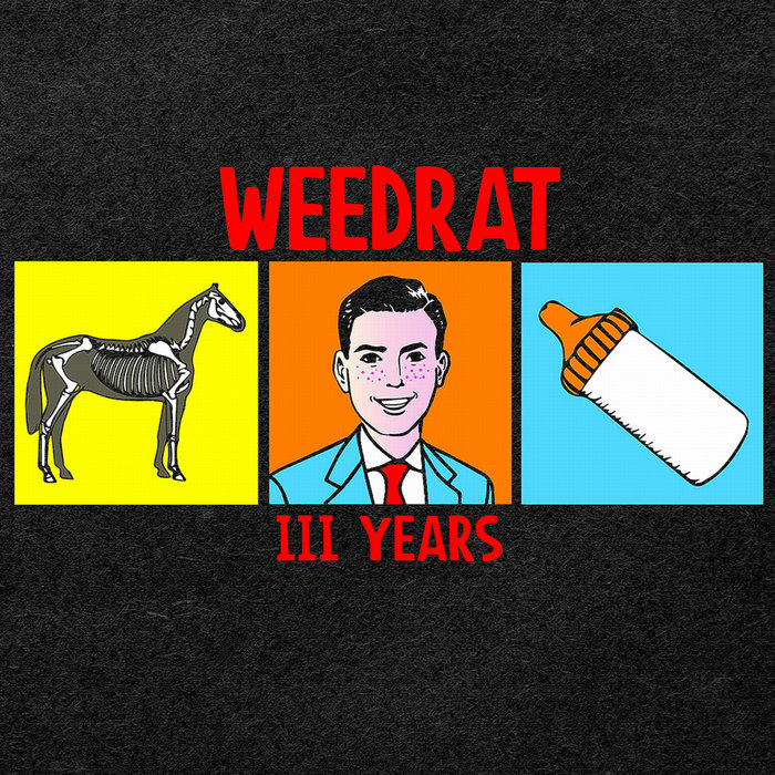 III Years | Weedrat | CHAPTER HOUSE