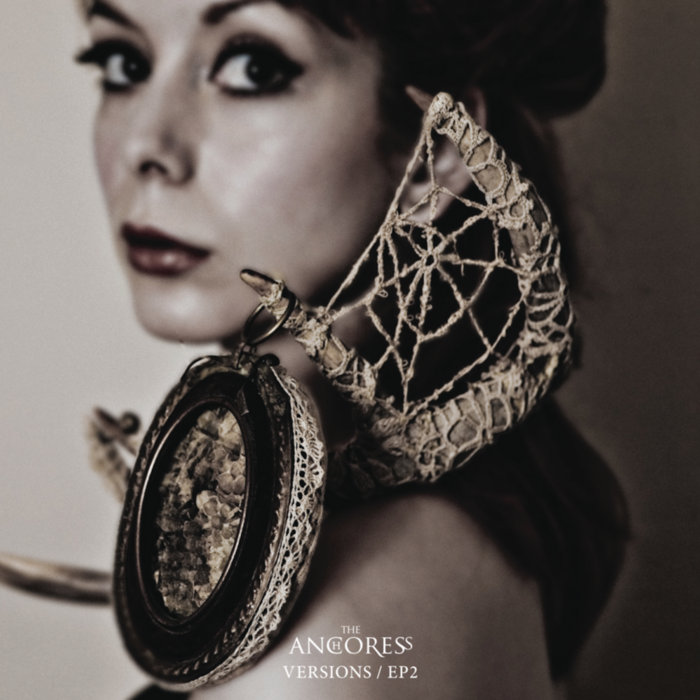 Versions / EP 2 | The Anchoress