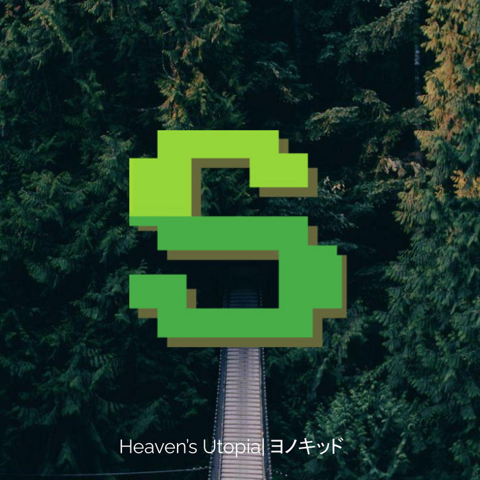Heaven's Utopia | Yonokid