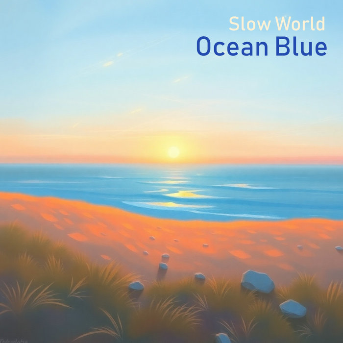 Ocean Blue | Slow World | Lemongrassmusic