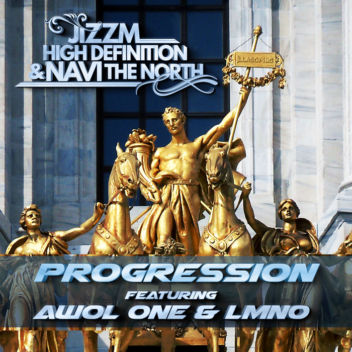 Progression ft. Awol One & LMNO | Jizzm High Definition & Navi The ...