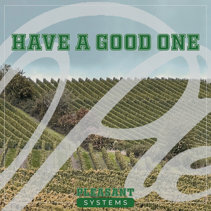 Have A Good One | Tilman